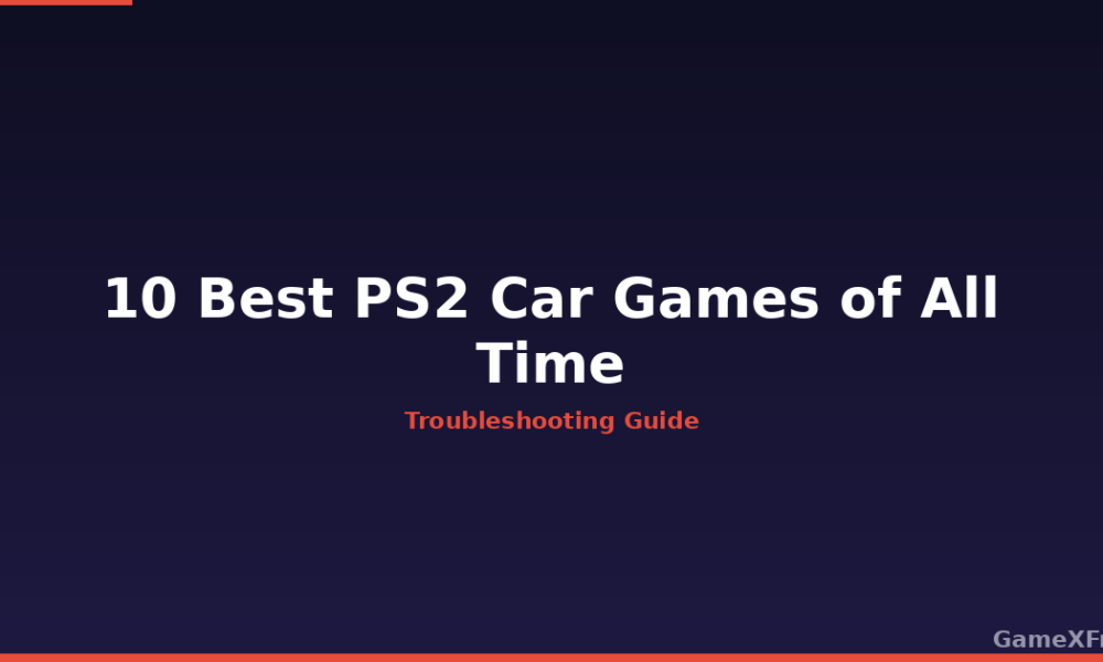 10 Best PS2 Car Games of All Time - Game X Frame