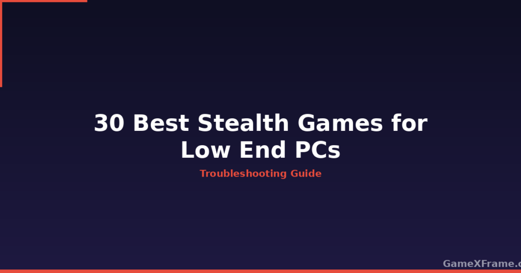 100 Best Low End PC Games of All Time - Game X Frame