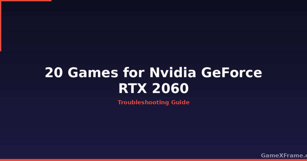 20 Games for Intel HD Graphics 3000 - Game X Frame